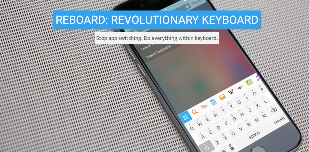 Review: ReBoard: A truly revolutionary keyboard for iOS - TapSmart