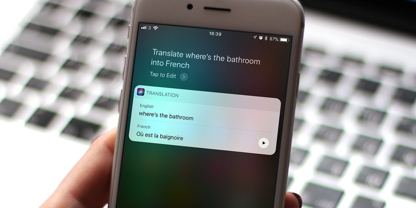 Voice translation: Siri speaks several languages | iOS 11 Guide - TapSmart