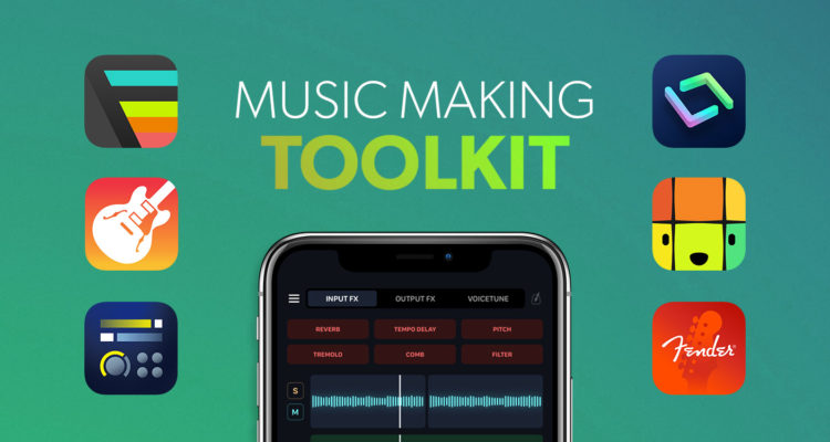 Music Making Toolkit: all the tips, apps, and kit you'll need to get ...