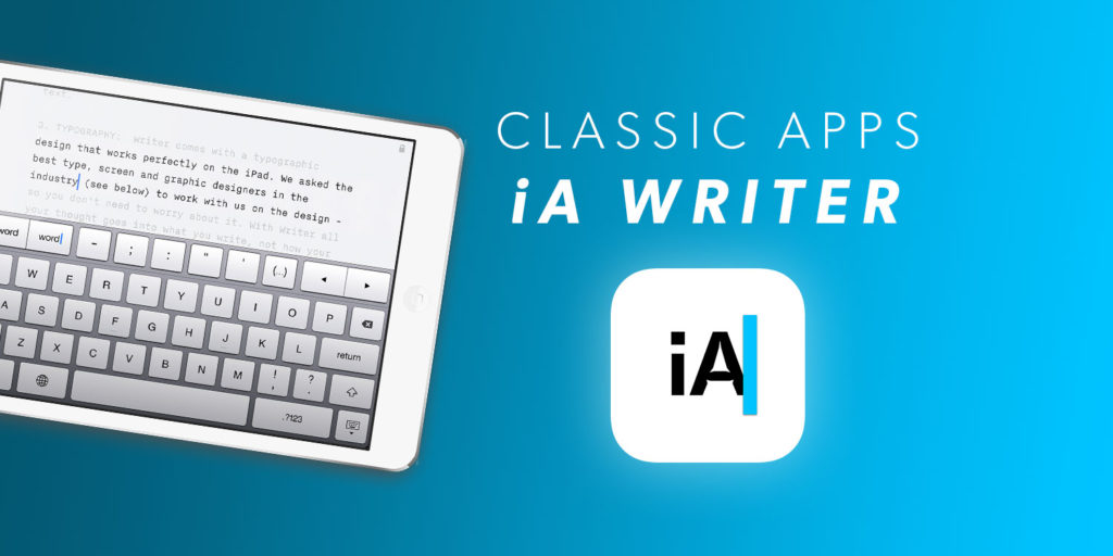 The classic app: iA Writer - TapSmart